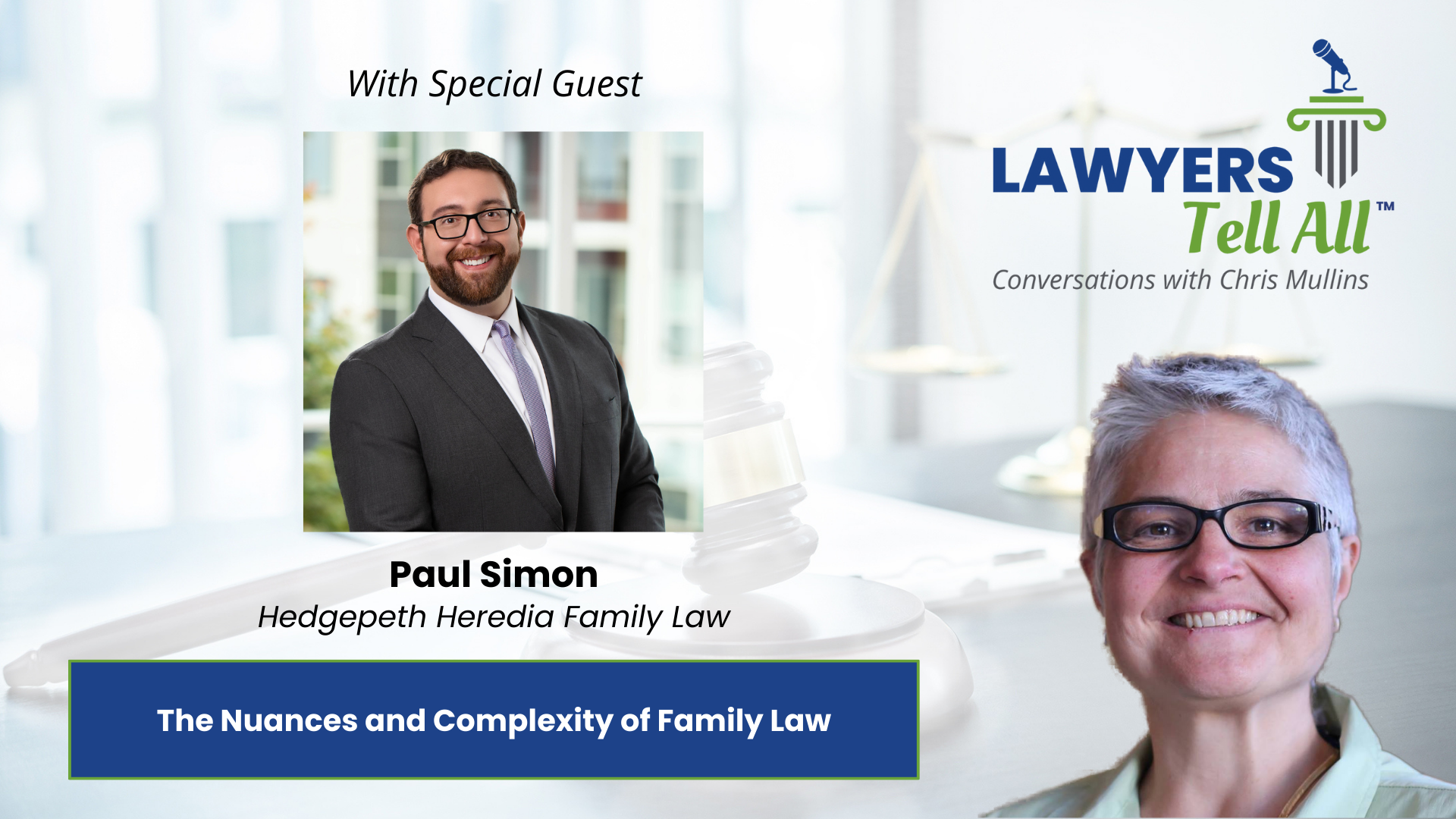 Paul Simon on The Nuances and Complexity of Family Law