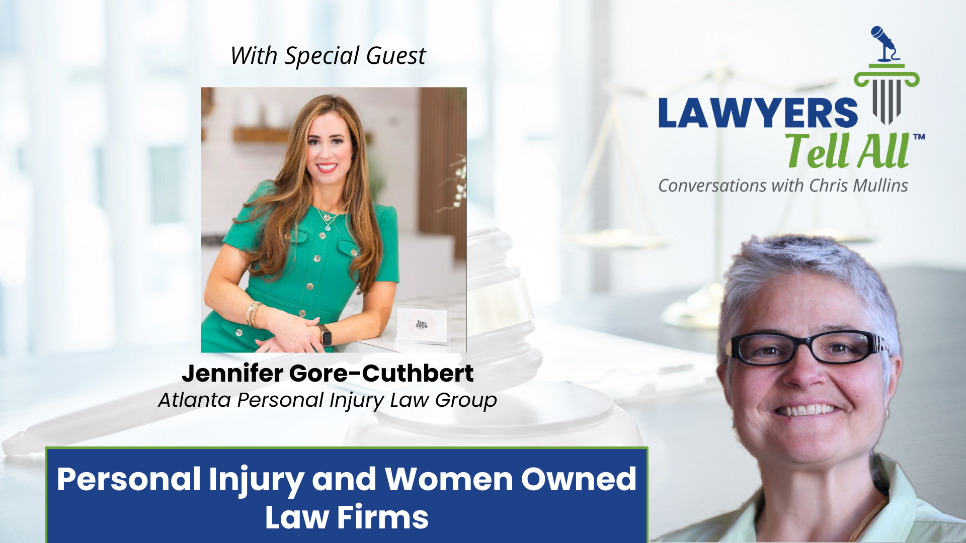 Jennifer Gore-Cuthbert on Personal Injury and Women Owned Law Firms
