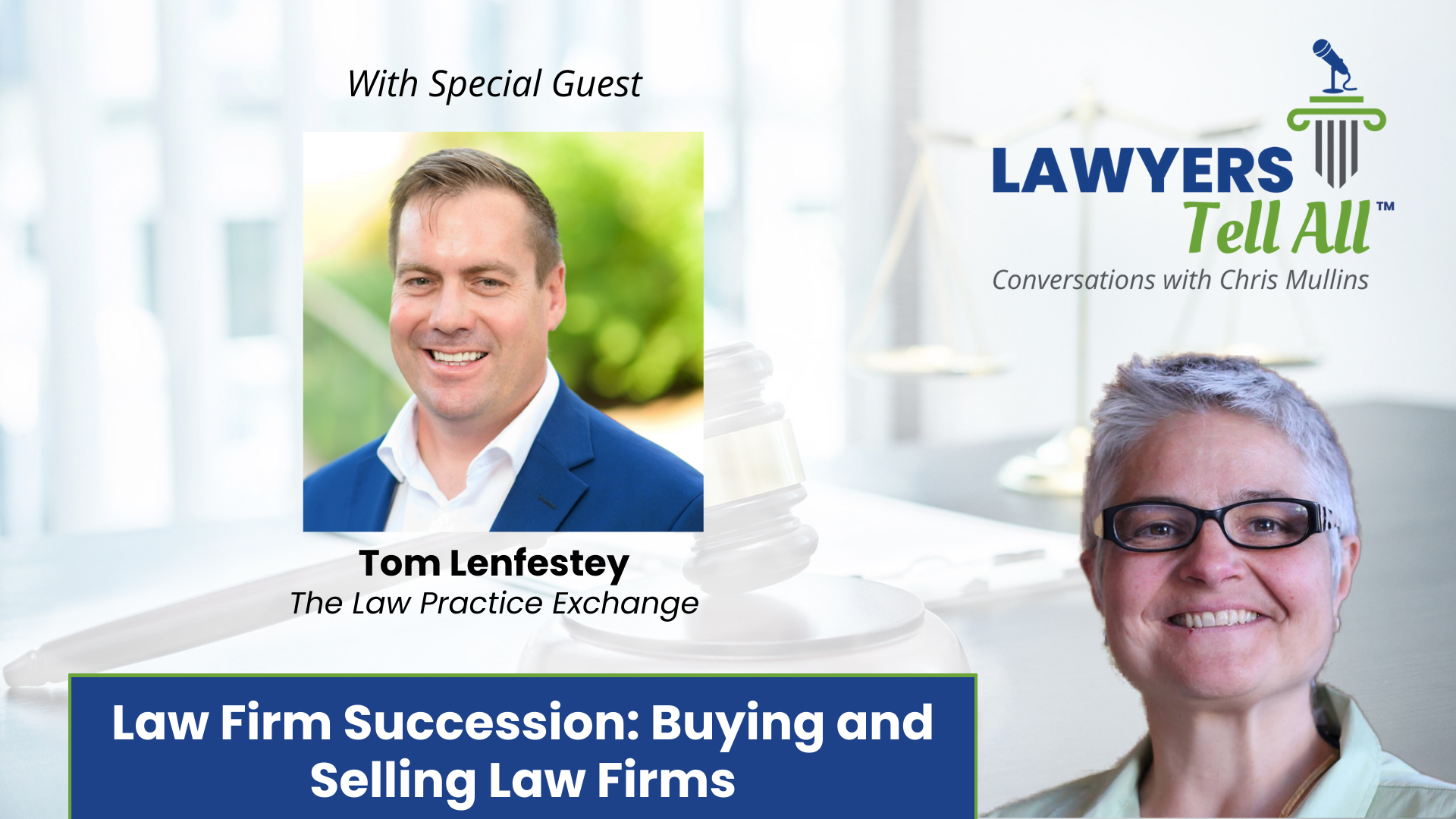 Tom Lenfestey on Law Firm Succession: Buying and Selling Law Firms