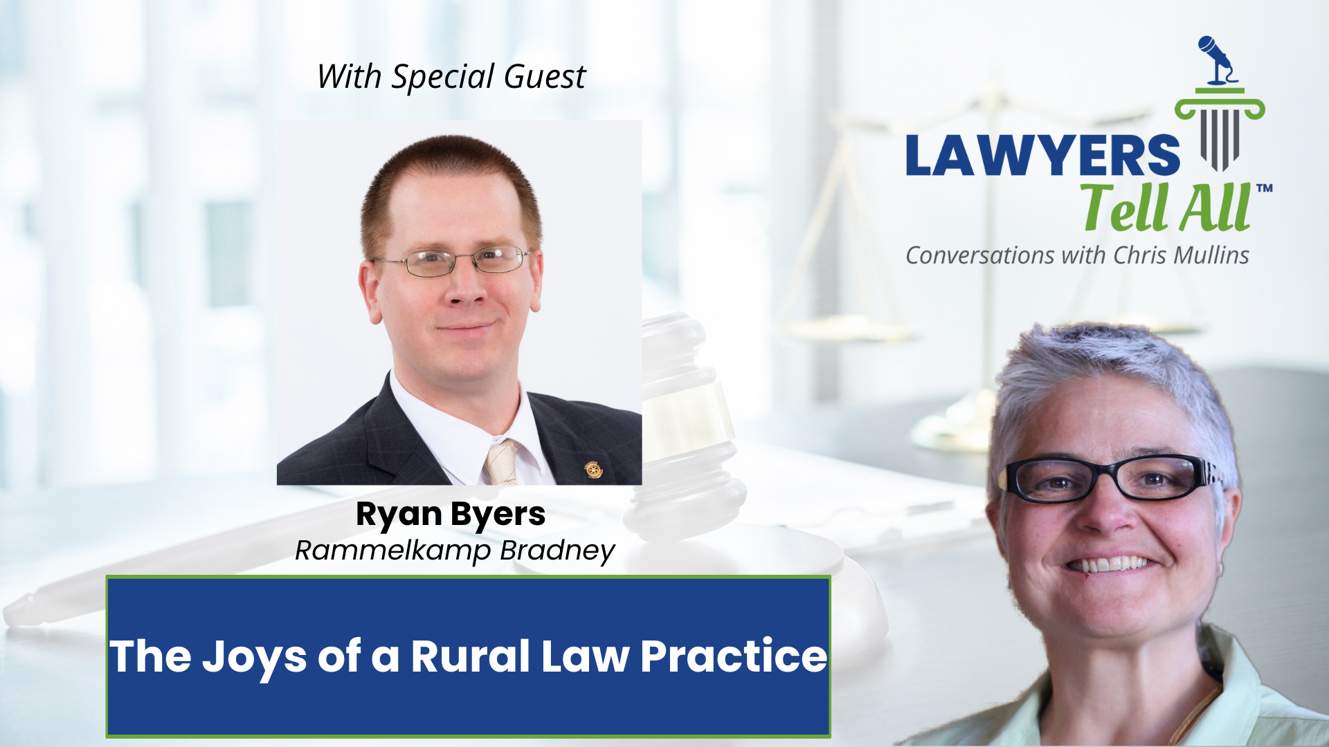 Ryan Byers on The Joys of a Rural Law Practice