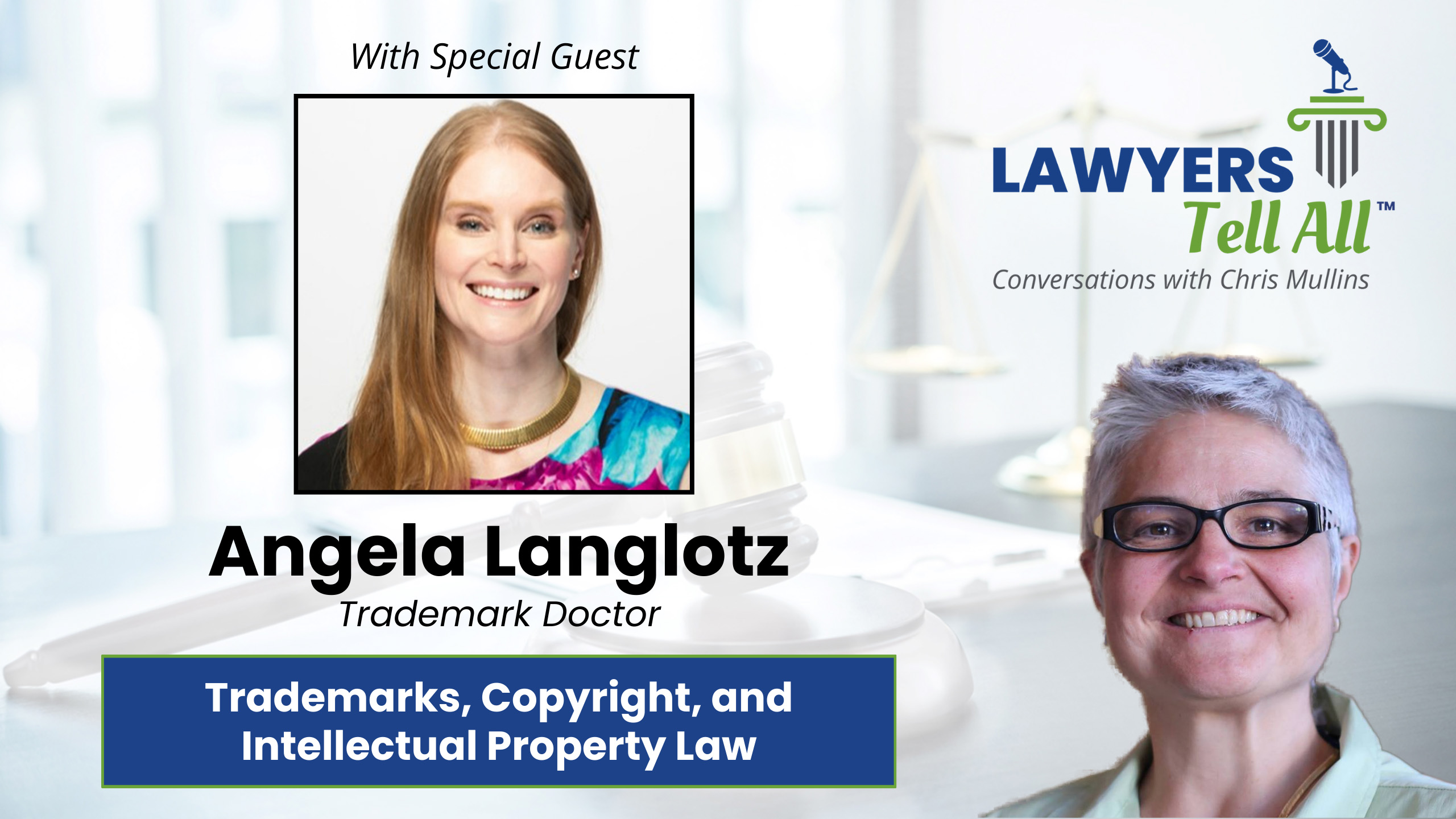 Angela Langlotz on Trademarks, Copyright, and Intellectual Property Law