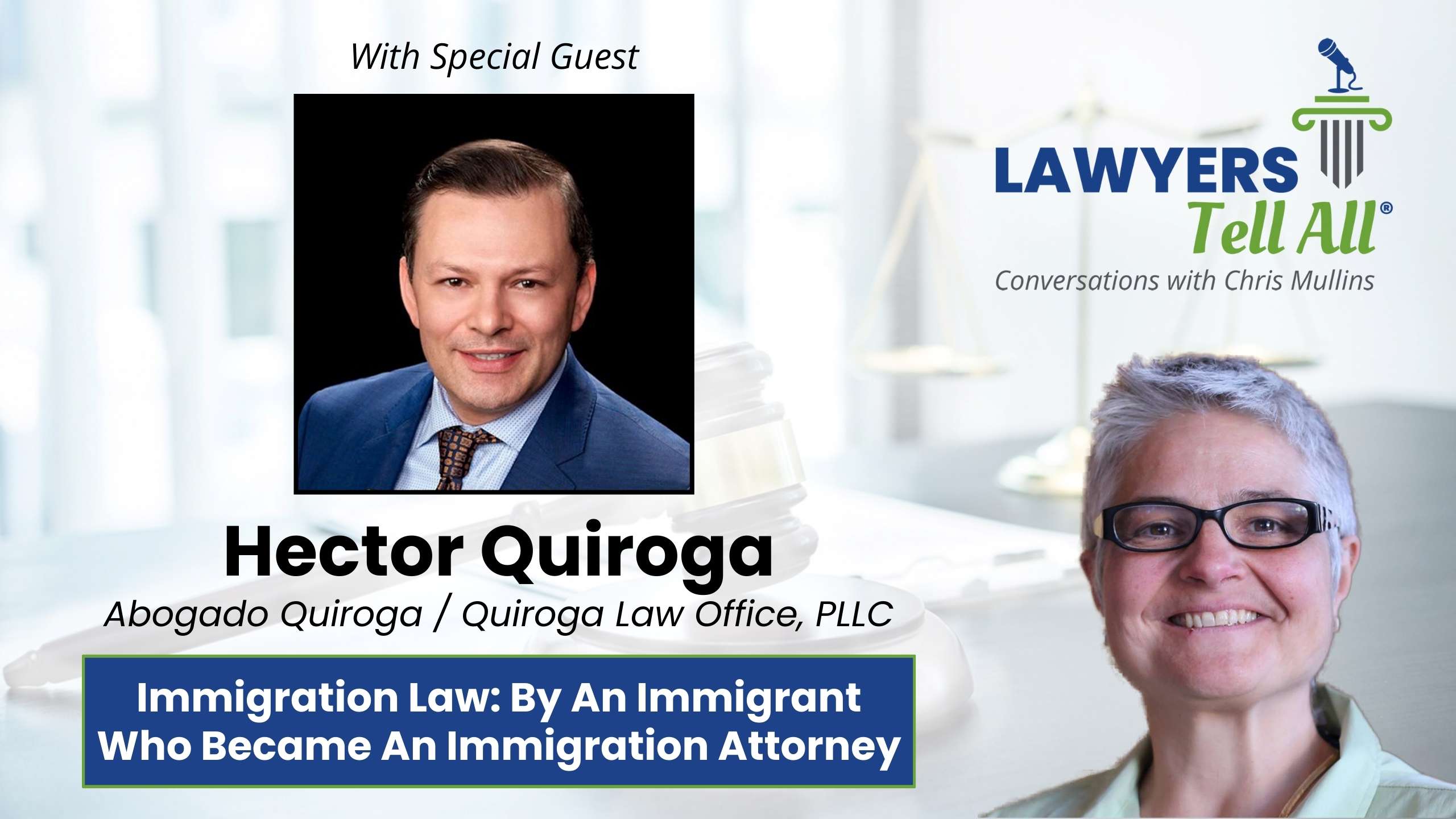 Hector Quiroga on Immigration Law: By An Immigrant Who Became An ...