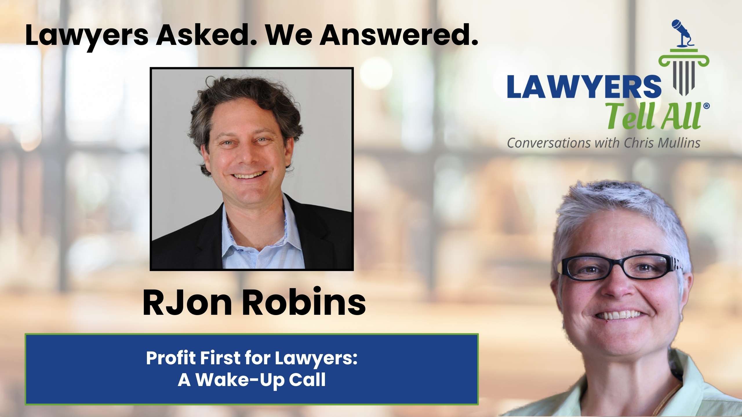RJon Robins on Profit First for Lawyers: A Wake-Up Call